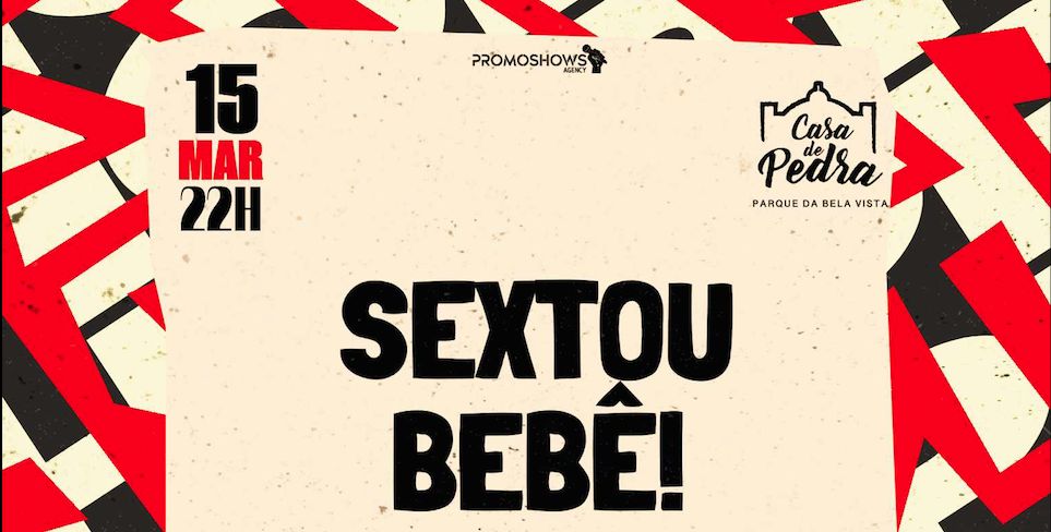 SEXTOU BEBÊ!, Lisboa, Lisboa - Wikinight